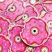 Your Donuts Make Me Go Nuts Sticker Foodie Sweets Accessories Office ...