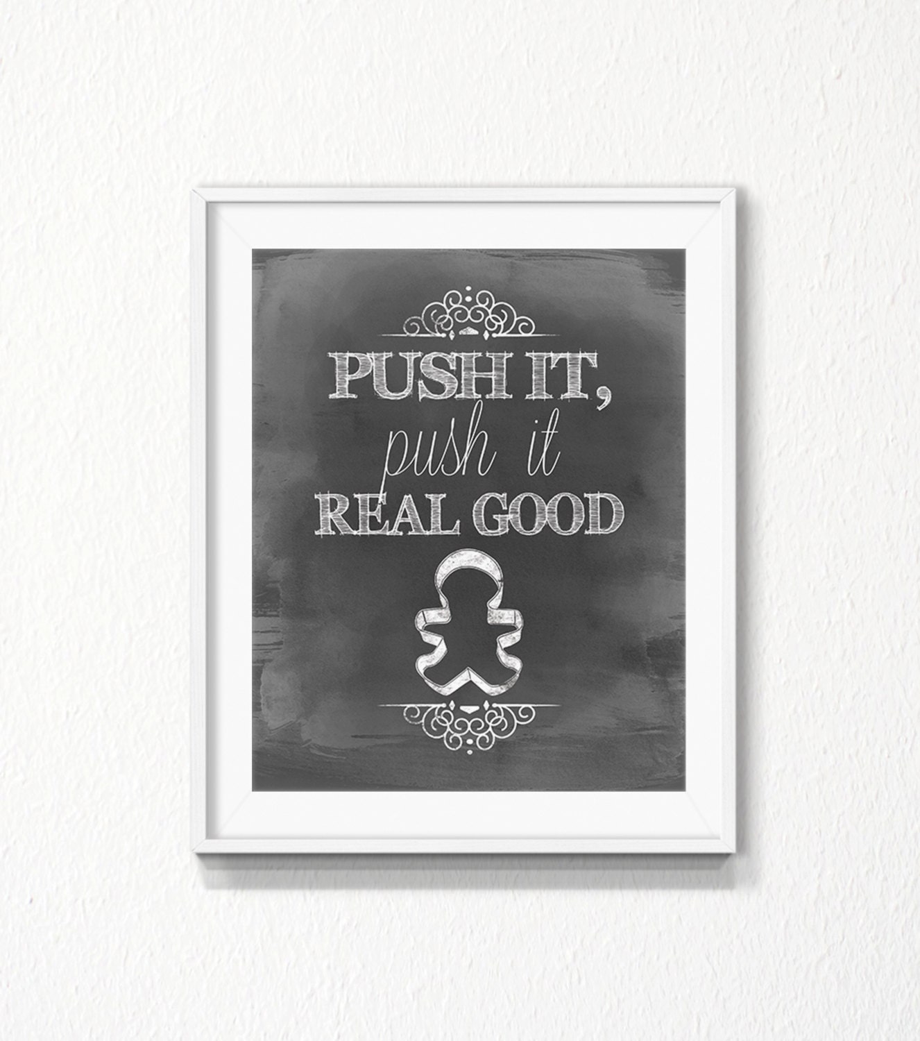 Push it real good printable INSTANT download Kitchen | Etsy