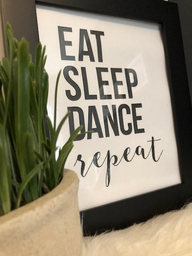 Eat Sleep Dance Repeat Printable Wall Art Digital | Etsy