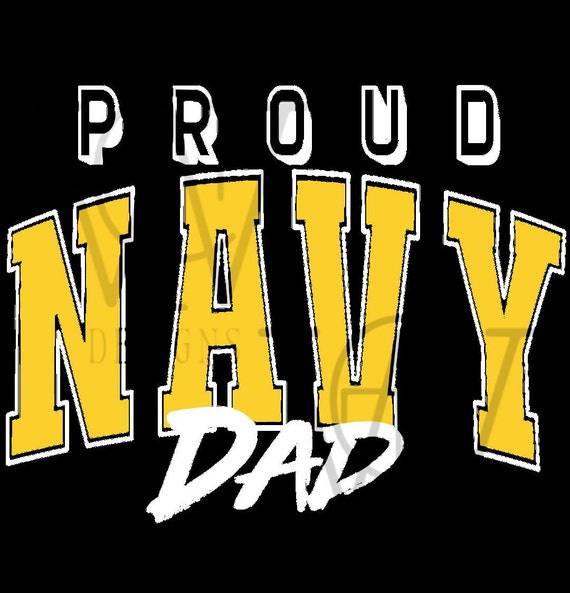 Proud Navy Dad File Digital Download Navy Dad PNG | Etsy