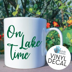 On Lake Time Vinyl Decal - Etsy