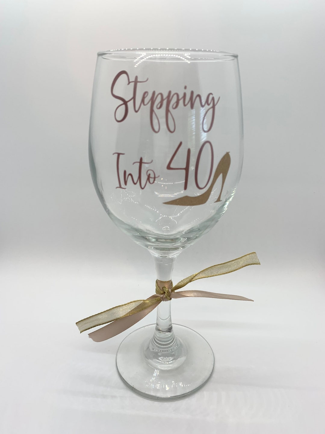 Stepping Into 40, 40th Birthday, 40th Birthday Wine Glass - Etsy