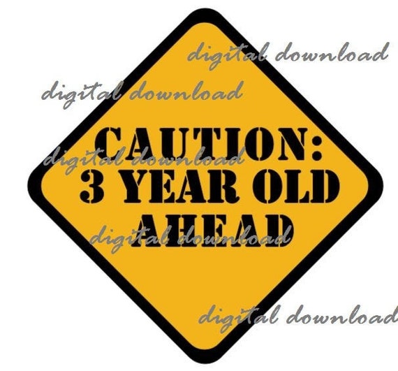 CAUTION: 3 Year Old Ahead Construction Theme Road Sign | Etsy