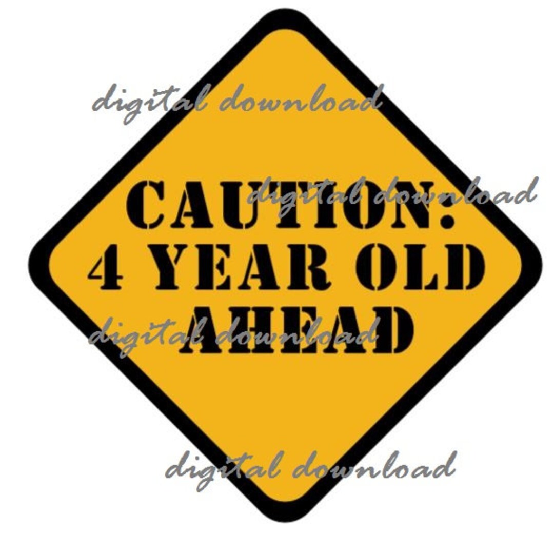 CAUTION: 4 Year Old Ahead, Construction Theme Road Sign Birthday Party ...