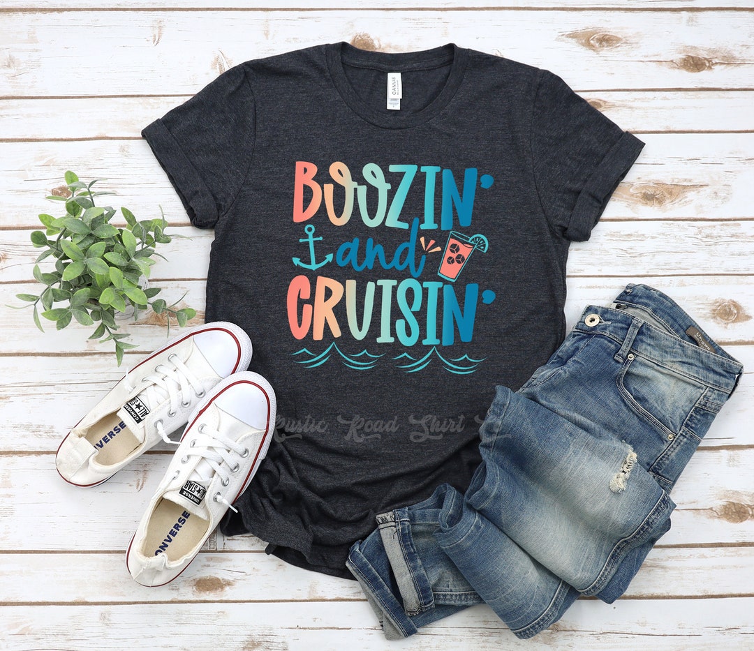 Boozin and Cruisin Shirt, Family Cruise Shirts, Matching Cruise Shirts ...