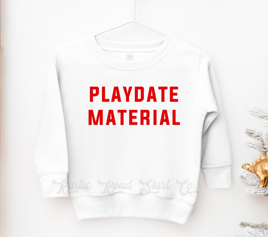 Playdate Material Shirt, Boy Valentine Shirt, Valentine Sweatshirt, Boy ...