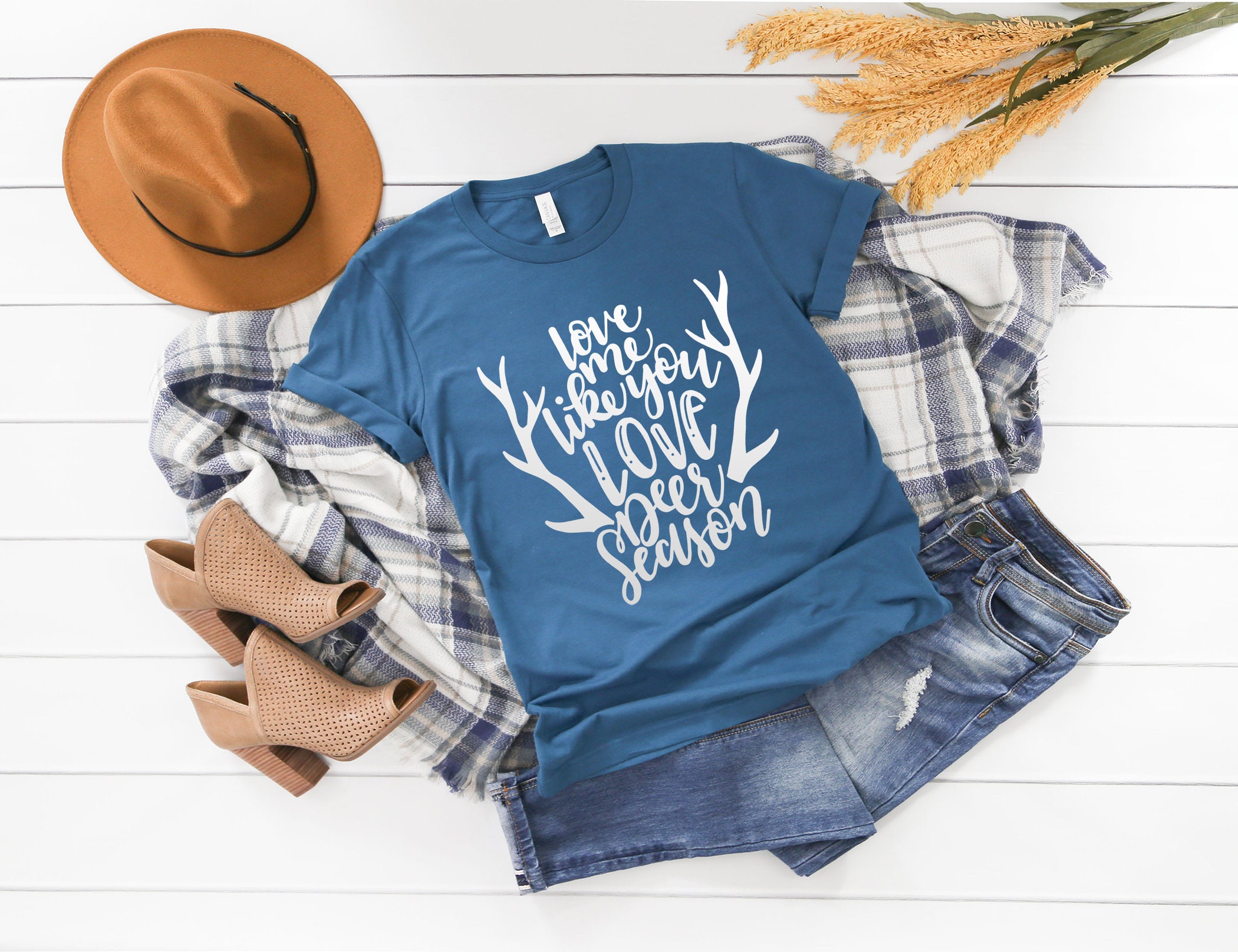 Love Me Like You Love Deer Season Hunting Wife T-shirt Deer | Etsy