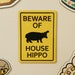 Beware of House Hippo Magnets - Etsy