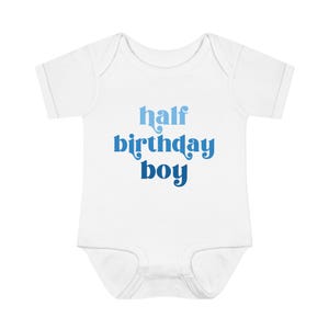 Half Birthday Boy Infant Baby Rib Bodysuit | Halfy Birthday Outfit ...