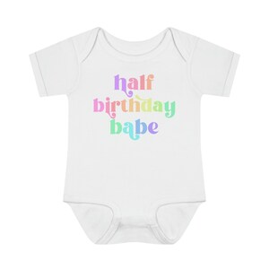 Half Birthday Babe Infant Baby Rib Bodysuit Halfy Birthday Outfit Six ...