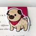 Cute Pug Magnetic Bookmark - Etsy