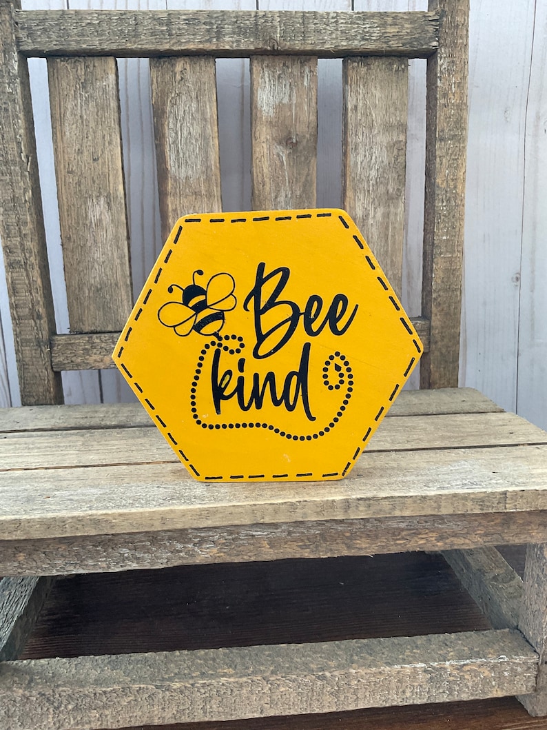 Bee Kind Wood Sign Hexagon Sign Bee Decor Summer Decor - Etsy