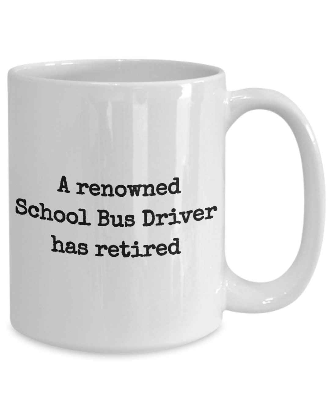 School Bus Driver Retirement Coffee Tea Mug Cup From Coworkers ...