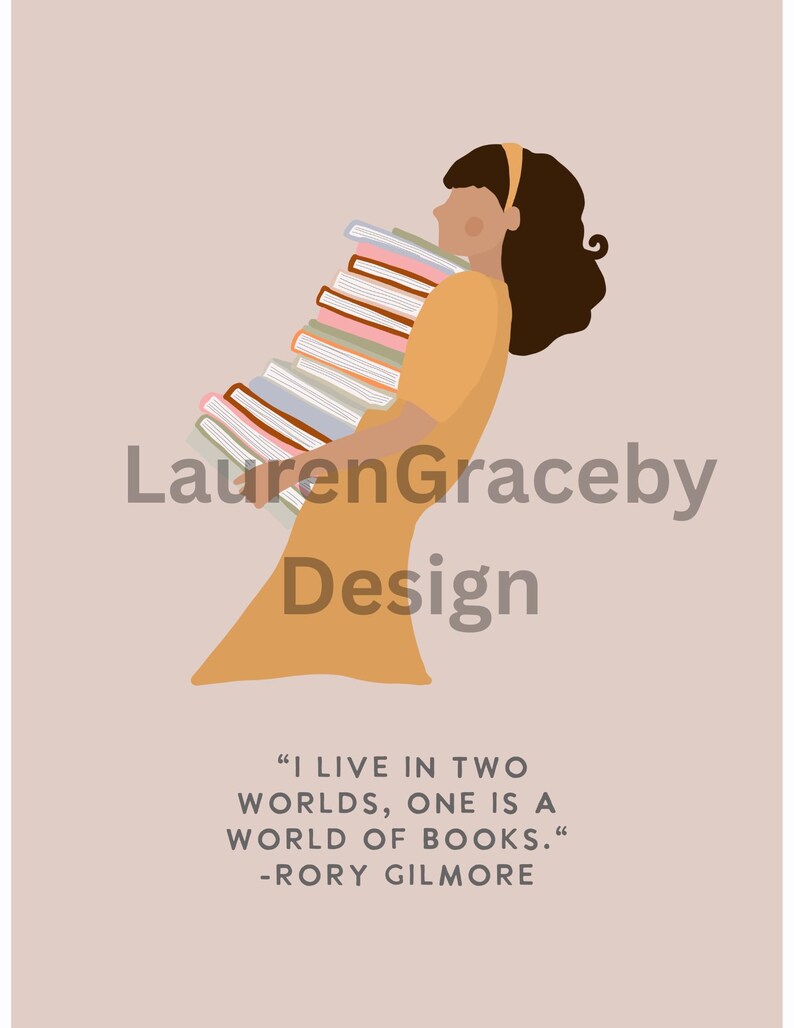 Rory Gilmore Quote Wall Art – I Live in Two Worlds Print – Book Lover ...