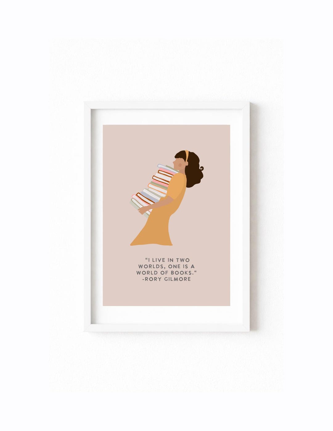 Rory Gilmore Quote Wall Art – I Live in Two Worlds Print – Book Lover ...