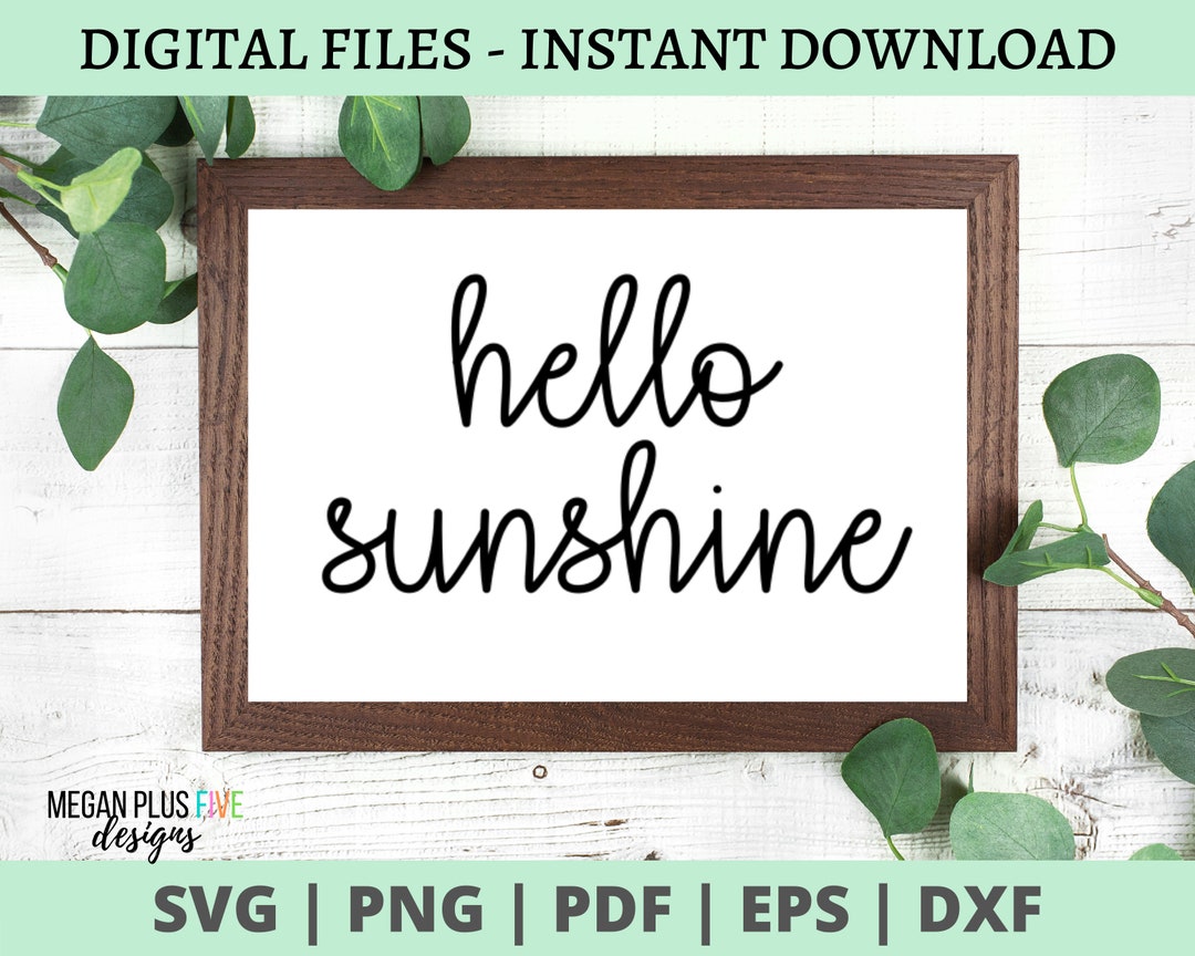 Hello Sunshine SVG DIGITAL DOWNLOAD for Cricut Cutting Machine ...