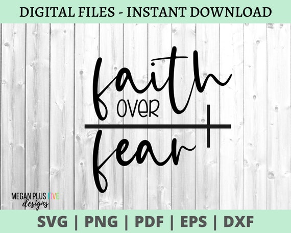 Faith Over Fear With Cross SVG Digital Download Uplifting | Etsy