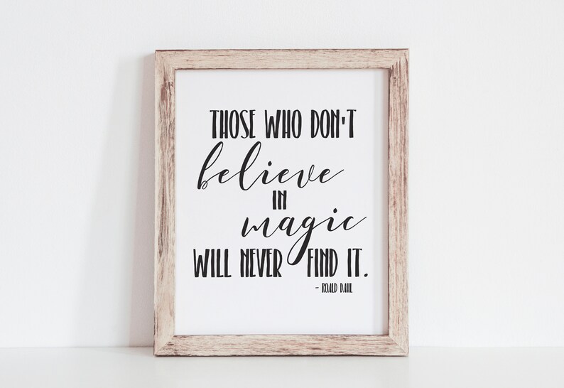 Roald Dahl Quote Printable Art Those Who Don't Believe in - Etsy