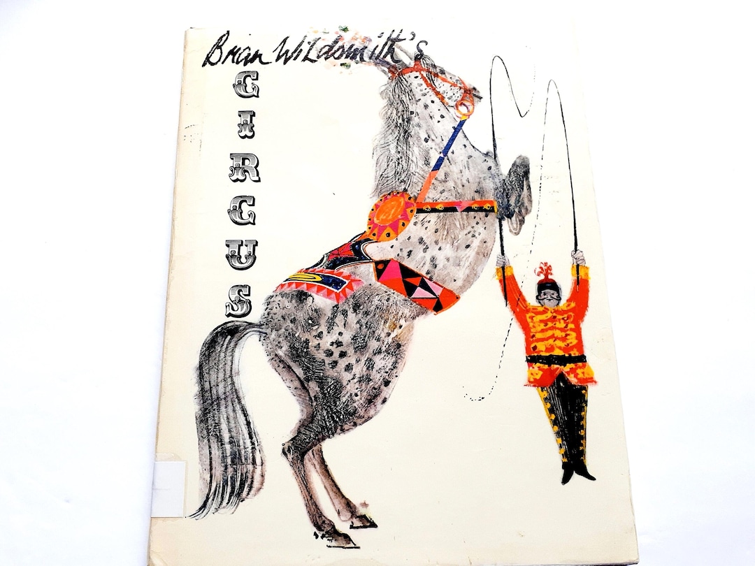 Circus, Brian Wildsmith, 1970, Vintage Kids Picture Book, Watercolor ...