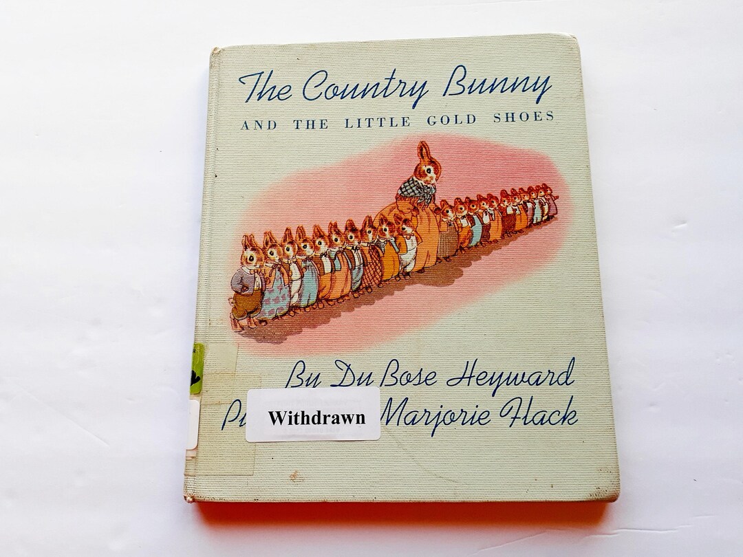 The Country Bunny and the Little Gold Shoes, Du Bose Heyward, 1939 ...