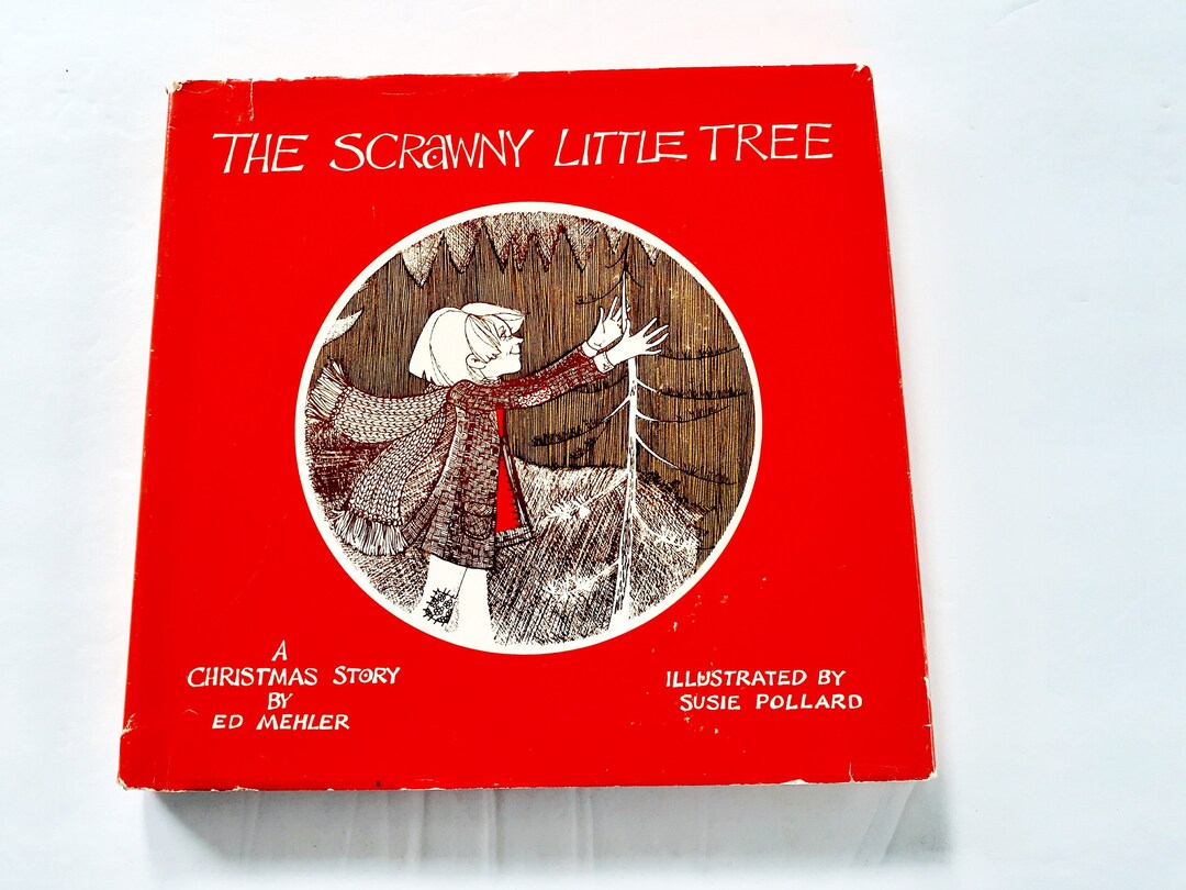The Scrawny Little Tree, A Christmas Story, Ed Mehler, 1970, Vintage ...