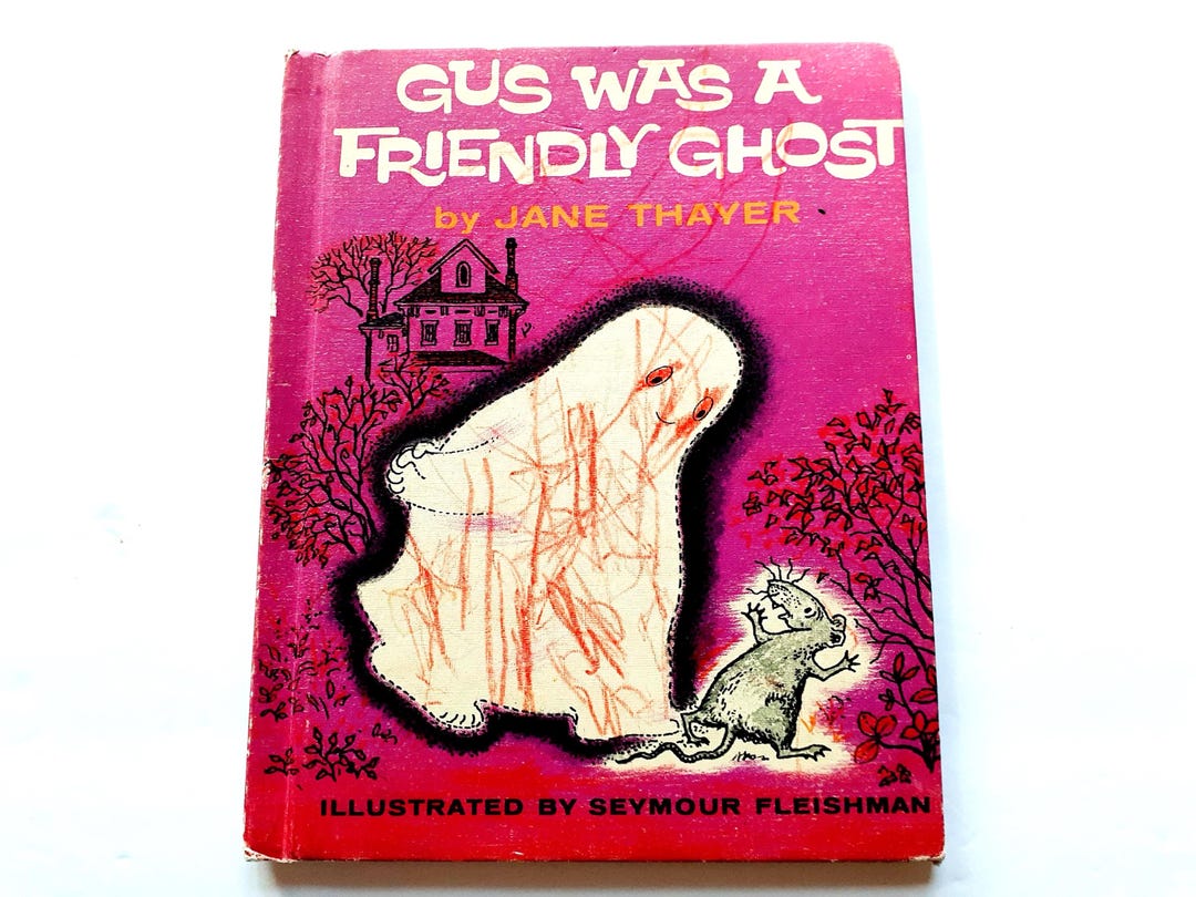 Gus Was A Friendly Ghost, Jane Thayer, 1962, Vintage Children's Weekly ...