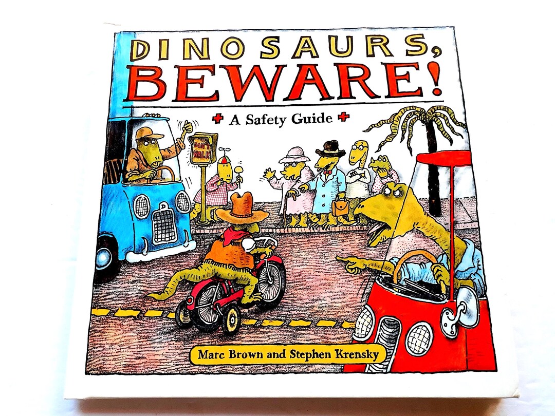 Dinosaurs Beware, A Safety Guide, Marc Brown, 1982, Vintage 80s Kids ...