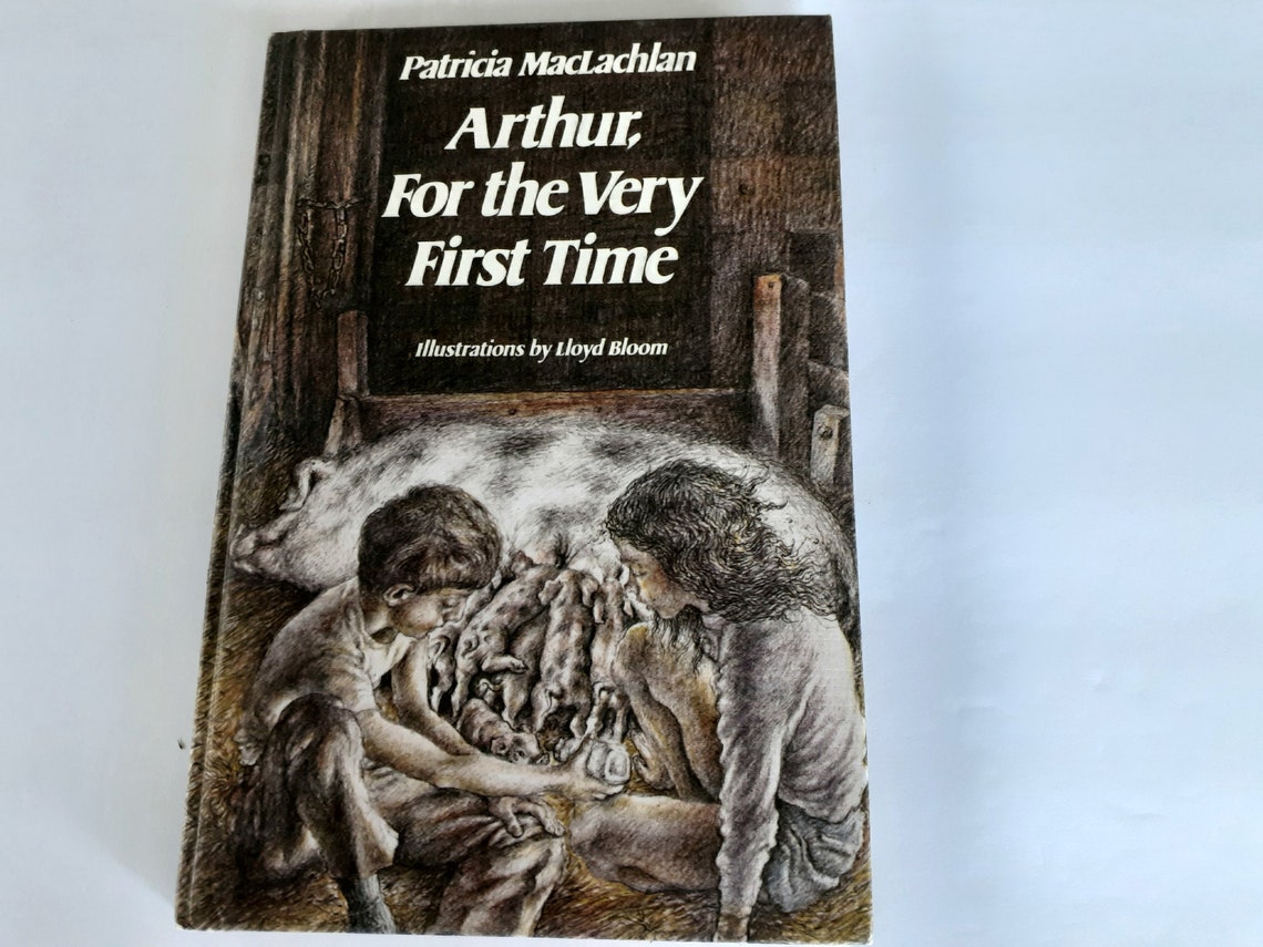 Arthur for the Very First Time, Patricia Maclachlan, Weekly Reader Book ...