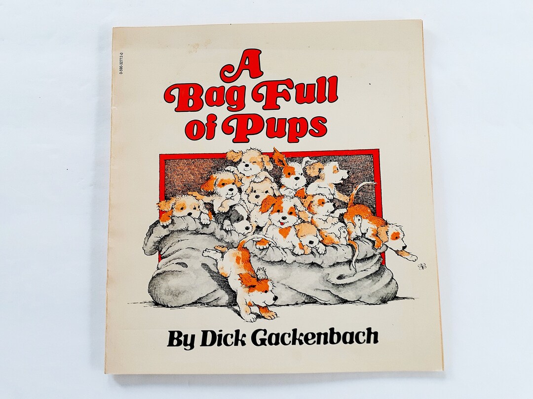 A Bag Full of Pup, Dick Gackenbach, 1981, Vintage 80s Kids Book, Dogs ...