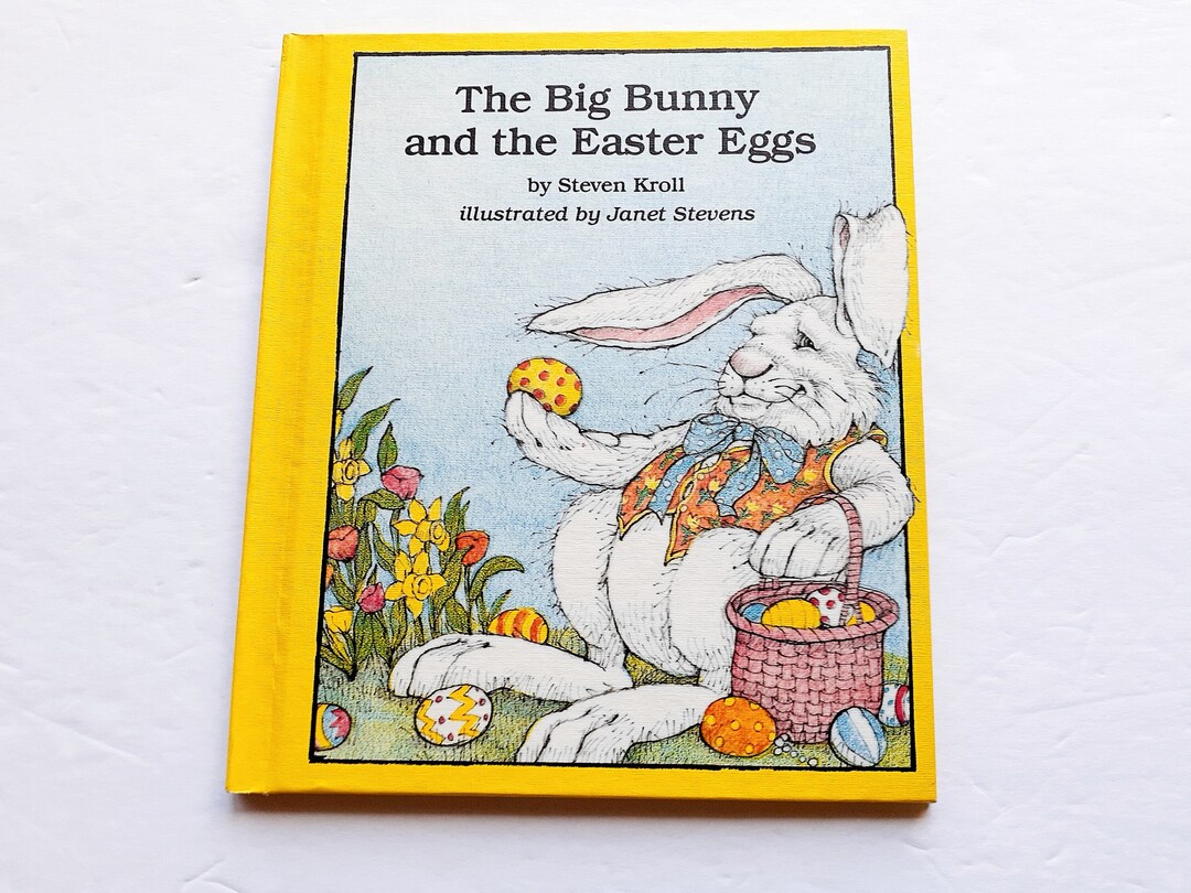 The Big Bunny and the Easter Eggs, 1982, Steven Kroll, Vintage 1980s ...