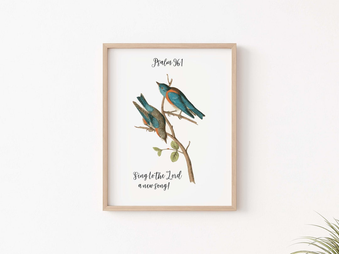 Psalm 96 Print, Scripture Poster, Bible Art, Sing to the Lord, Psalm 96 ...