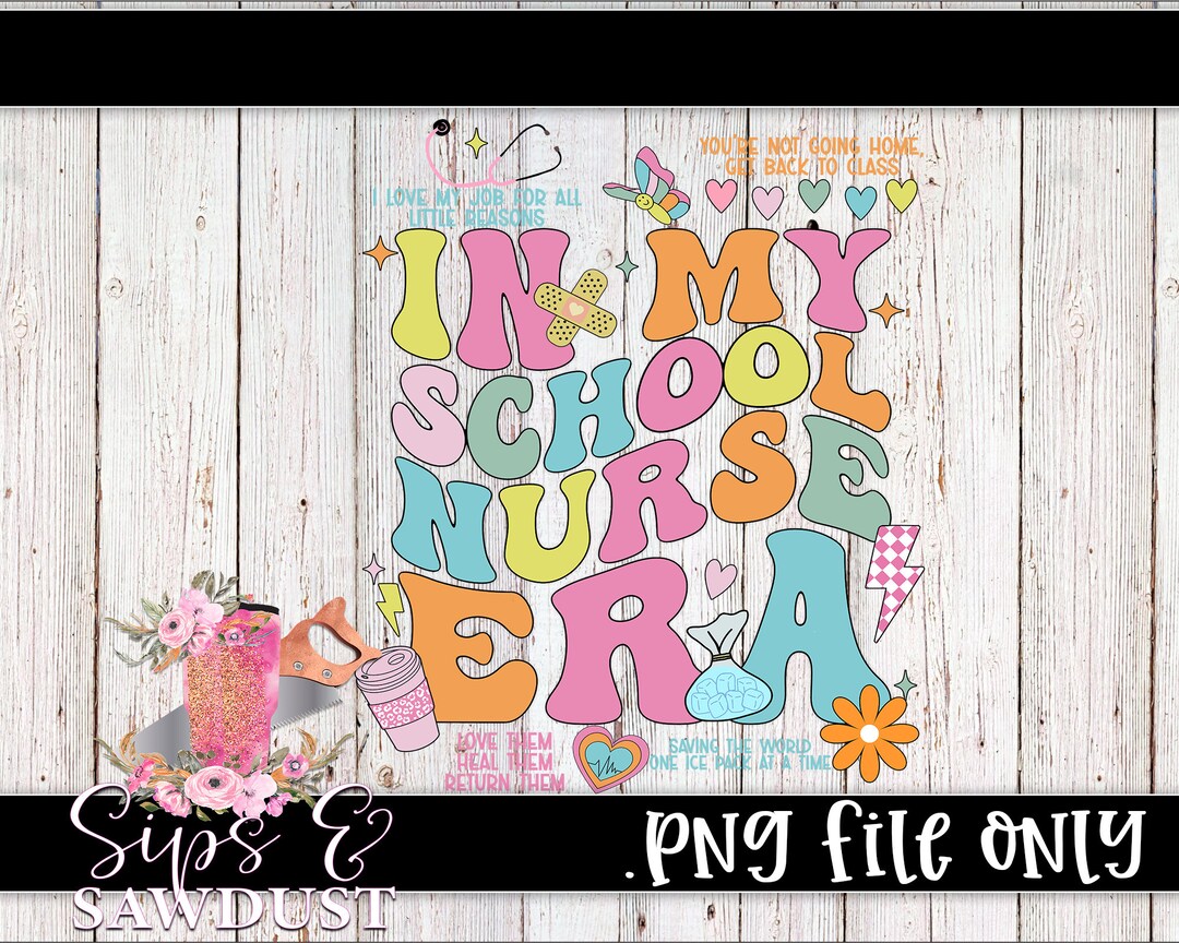 In My School Nurse Era Png, School Nurse Png - Etsy
