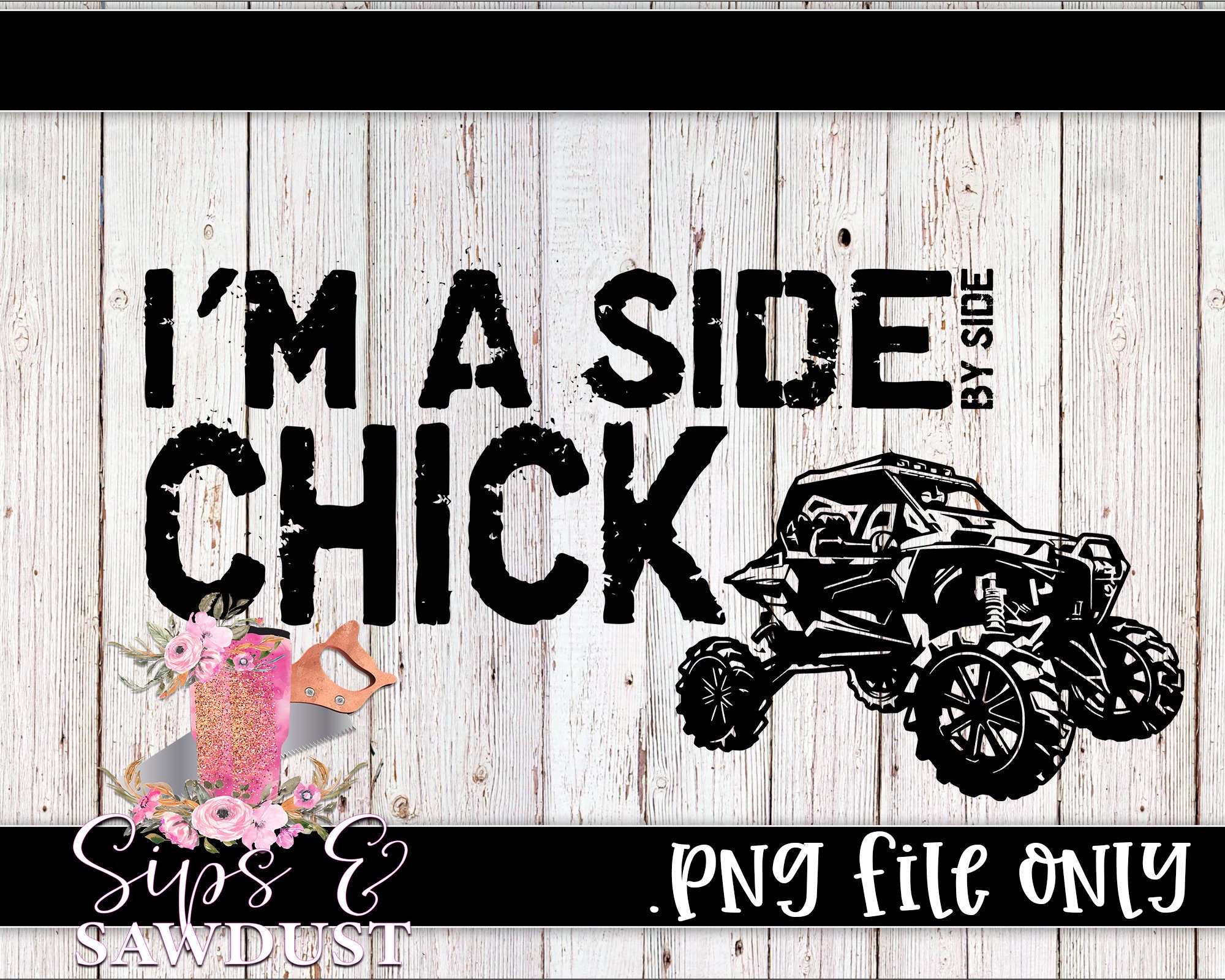 I'm a Side Chick Png, Im a Side by Side Chick Png, Rzr Png, Rzr Shirt ...
