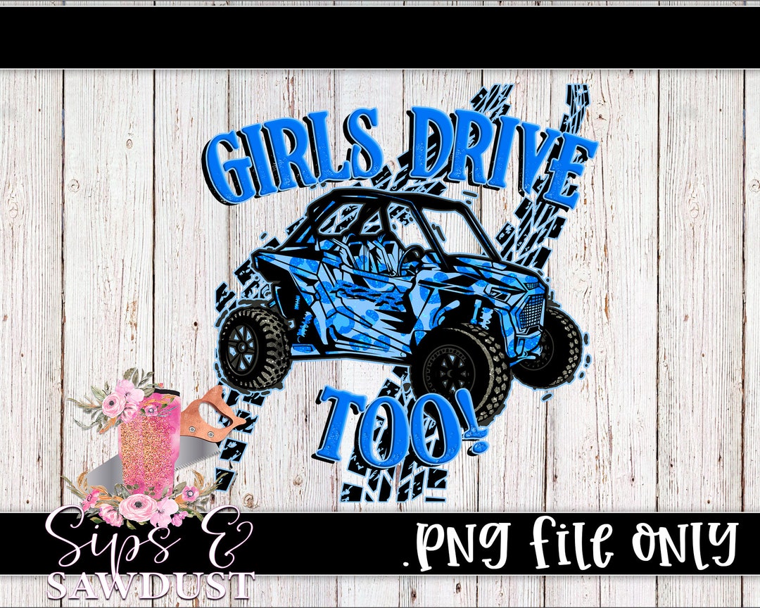 Blue Rzr Girls Drive Too Png, Rzr Sublimation - Etsy