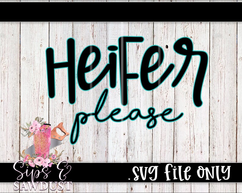 Heifer Please SVG Cow SVG - Etsy