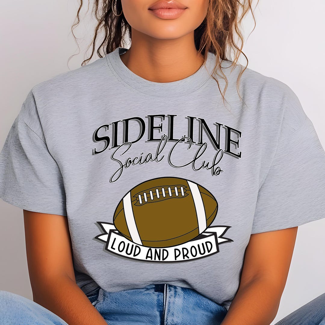 Sideline Social Club Football PNG JPEG Sublimation DTF Digital Download ...