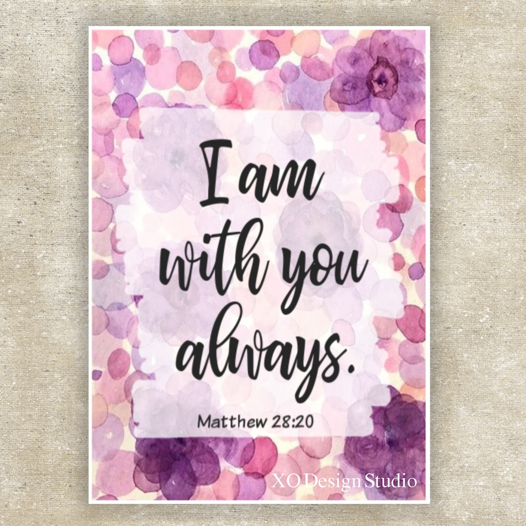 Printable Bible Verse Matthew 28 20 Printable Bible Art Print Christian ...