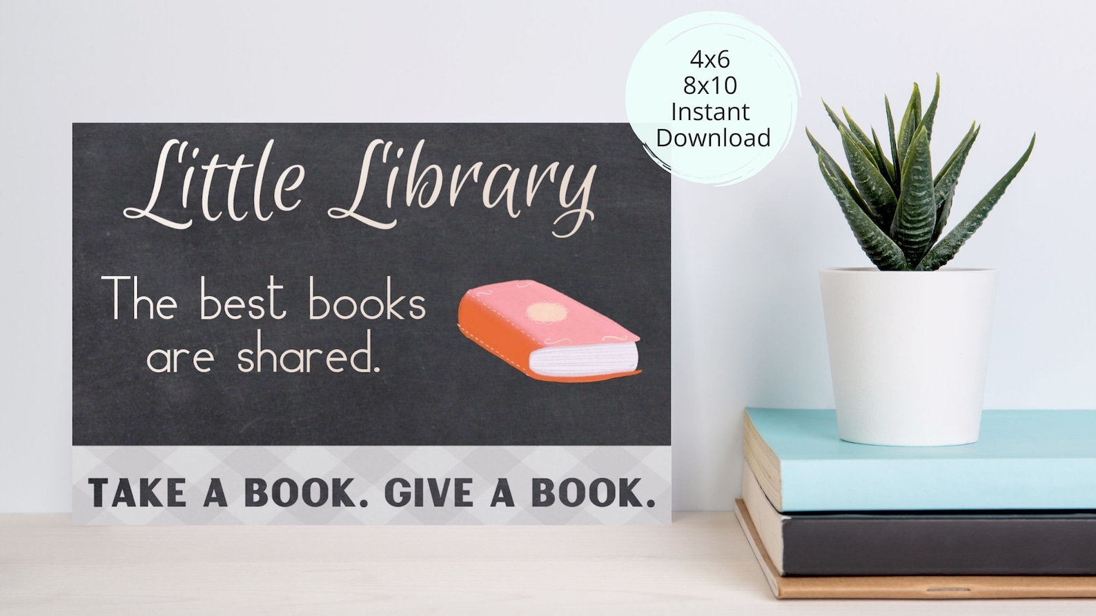 Little Library Printable - the Best Books Are Shared - Sign or Poster ...