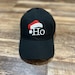 Ho Santa Hat -baseball Cap - Embroidered Baseball Cap - Christmas Hat ...