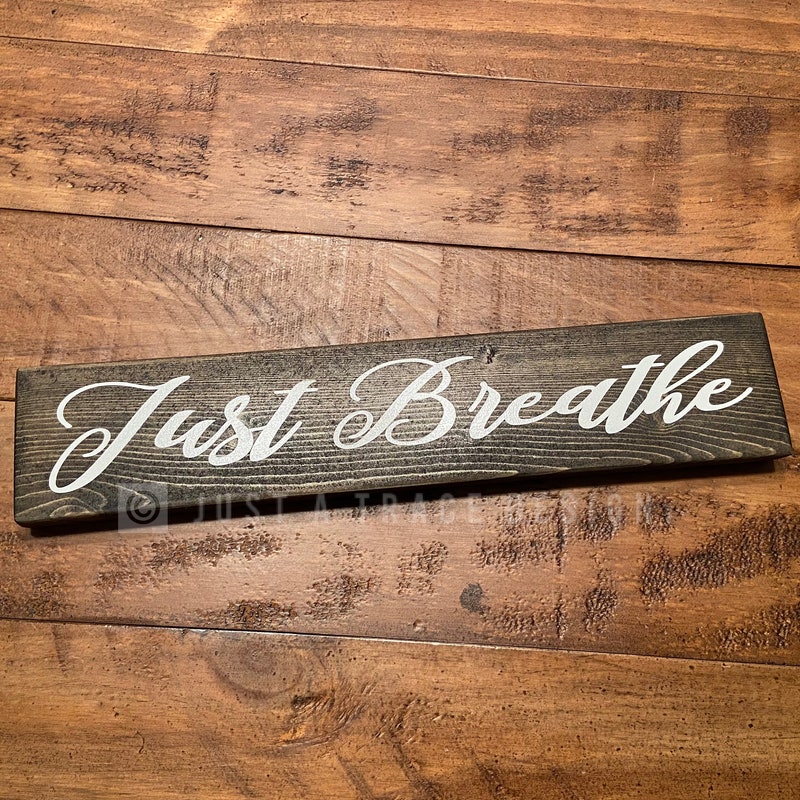 Just Breathe Sign - Etsy
