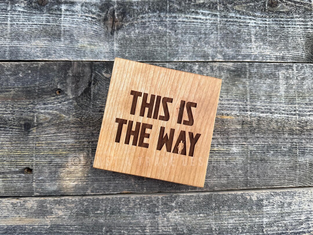 This is the Way Engraved Wooden Mini Block Sign - Mando Decor - Etsy