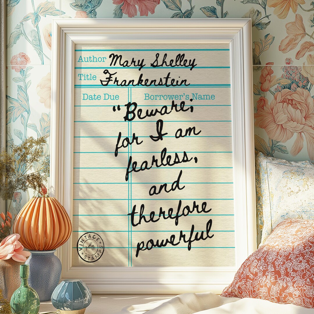 Fearless & Powerful | Frankenstein Quote Library Card Print | Gothic ...