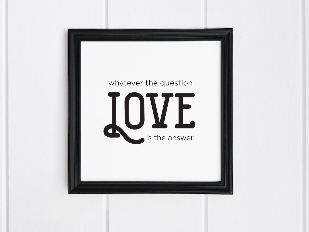 Love is the Answer - Etsy