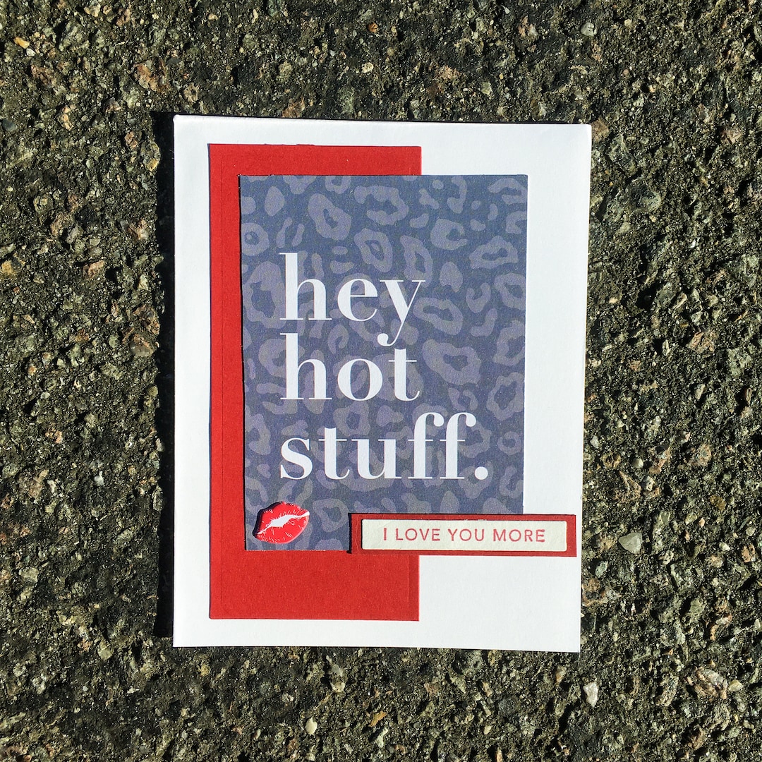 Boyfriend Valentines Card, Hey Hot Stuff Card, Card for Him, Valentines ...