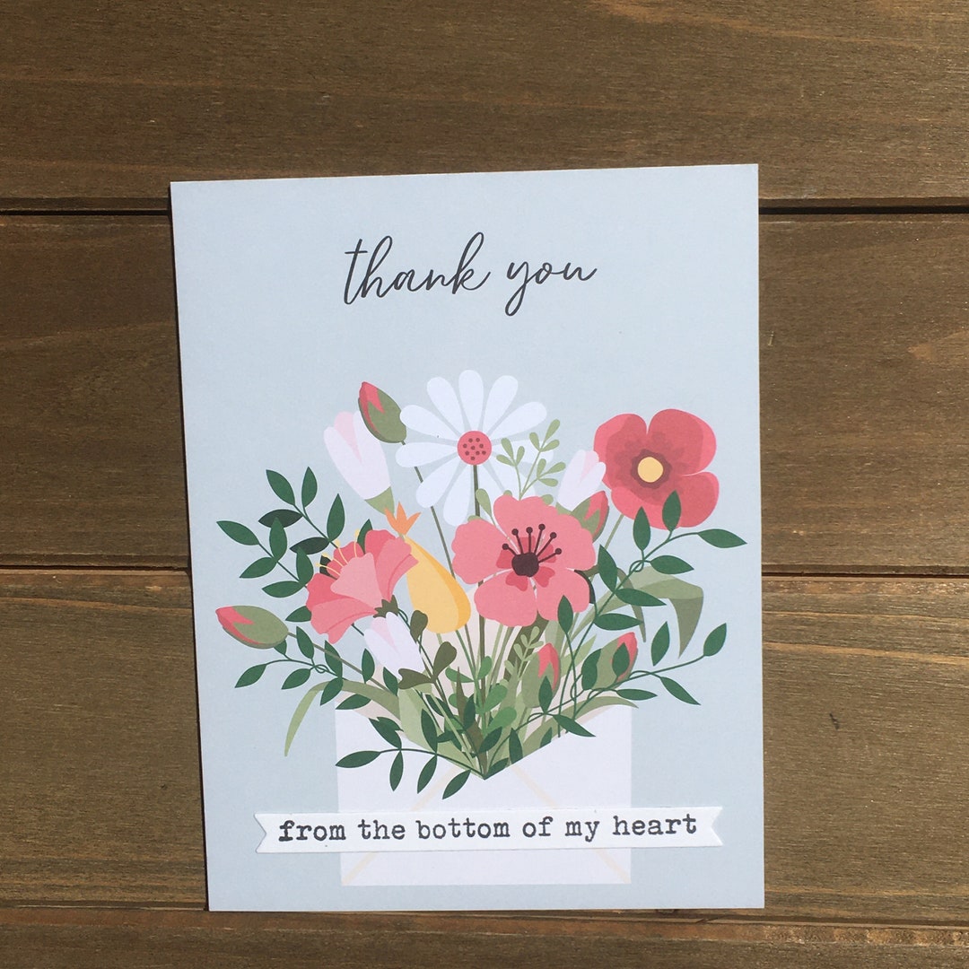 Thank You Card, Thank You Flower Card, Thank You From the Bottom of My ...