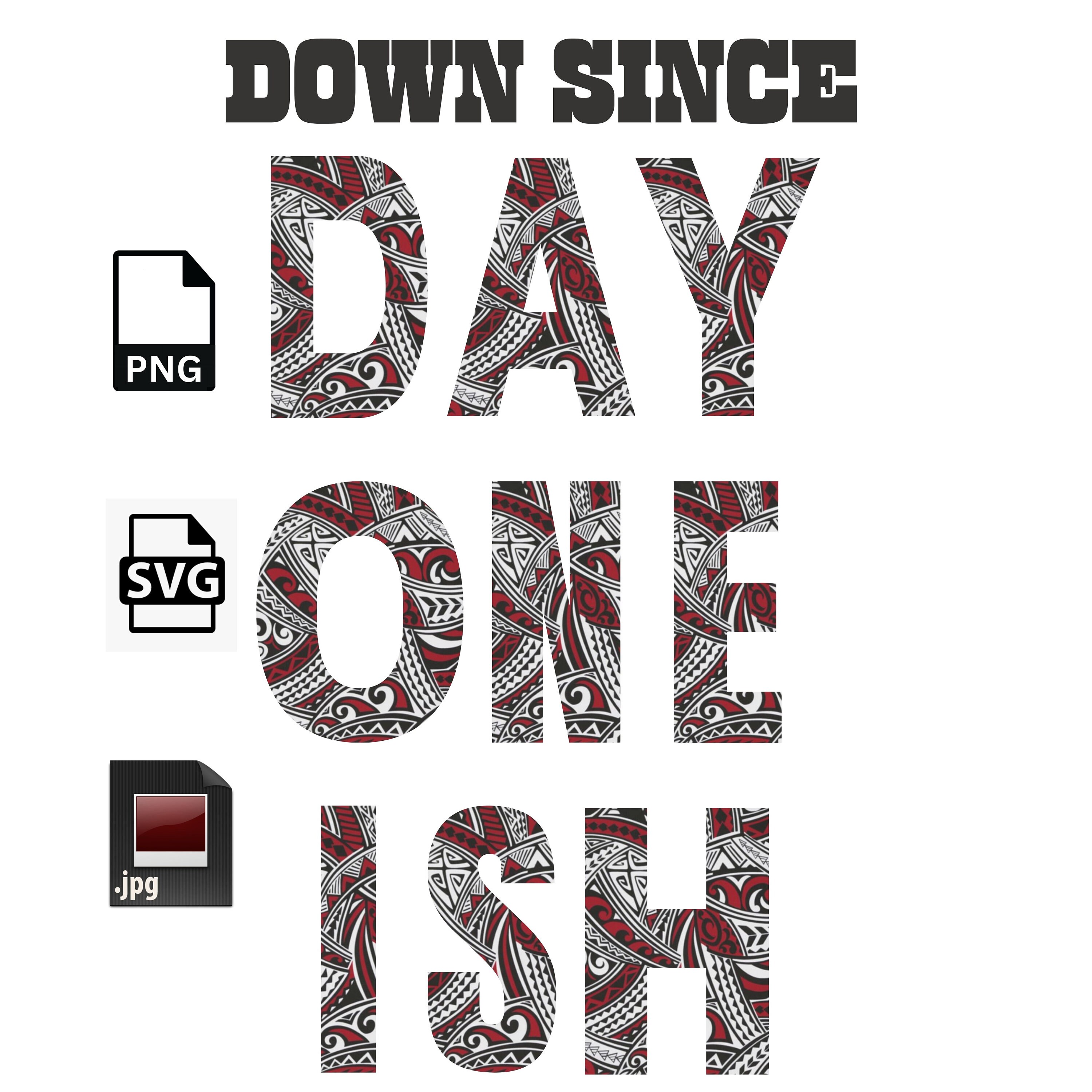 Down Since Day One ISH; U S O; W W E: Wrestling; Digital Download, Sublimation, Png, Jpg, Svg ...