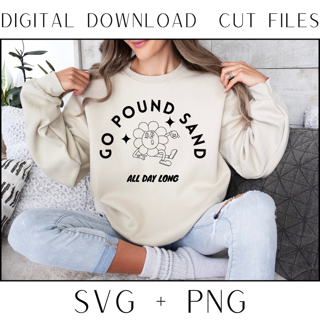 Retro - Go Pound Sand SVG, PNG, Cut File - Etsy