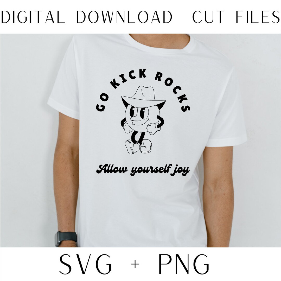 Retro Go Kick Rocks SVG PNG, Cut File - Etsy