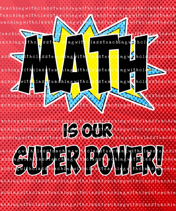 Superhero Classroom Poster Math is our Super Power | Etsy