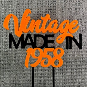 Vintage Made in 1958 - Birthday Cake Topper - 60th/18th/21st/30th/40th ...